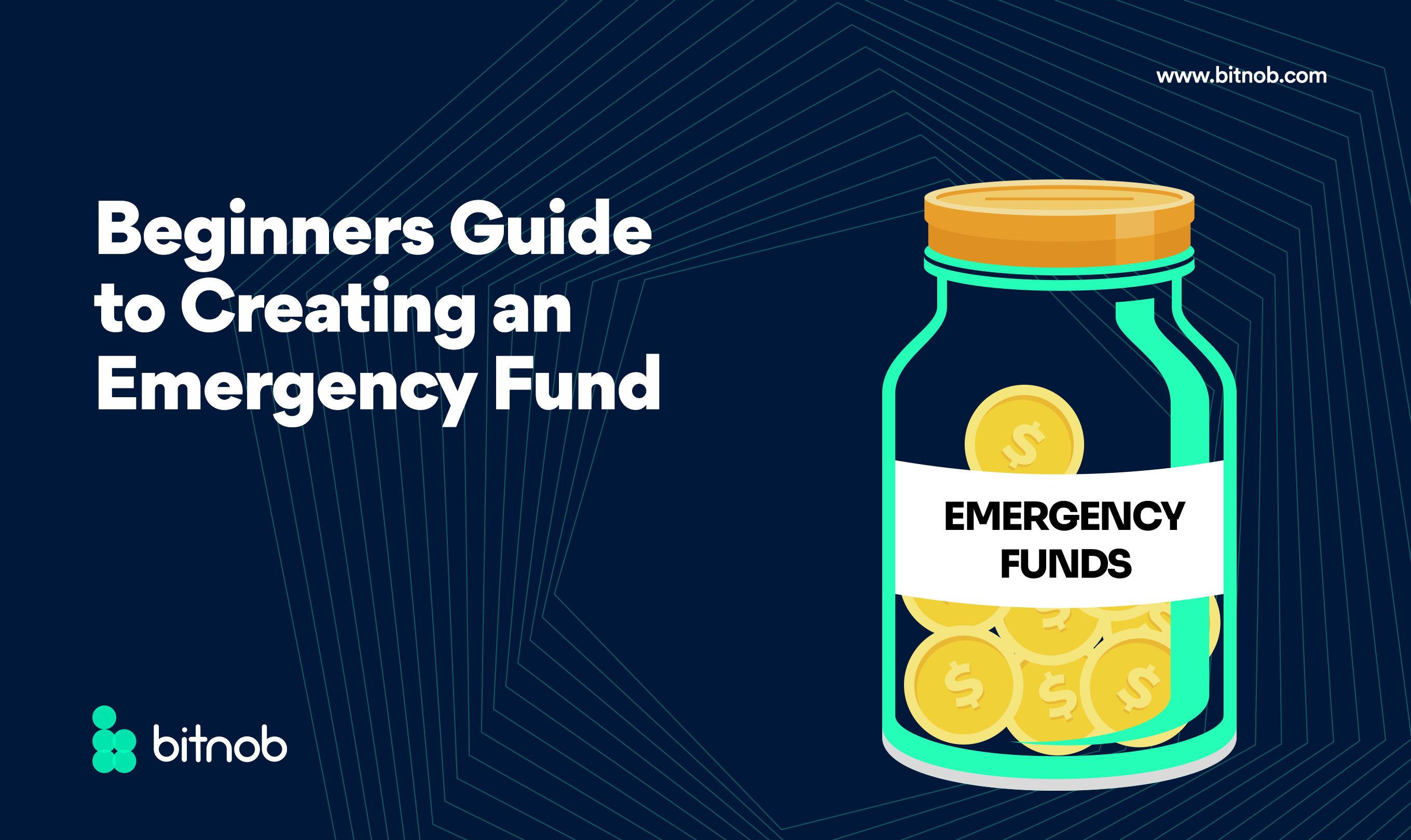 Beginners Guide to Creating an Emergency Fund